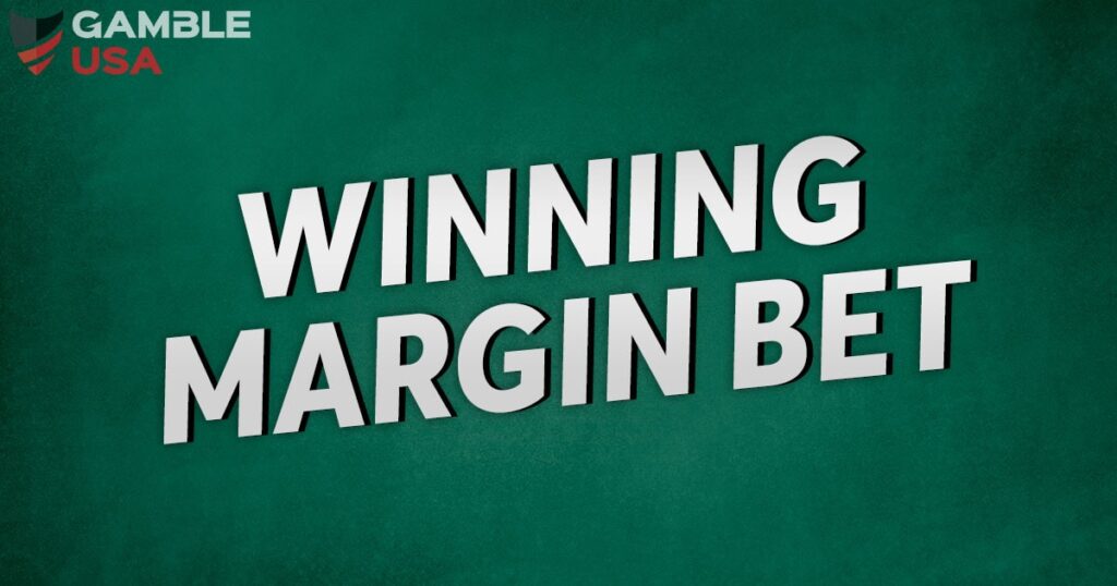Winning Margin Bets: What It Is And How It Works
