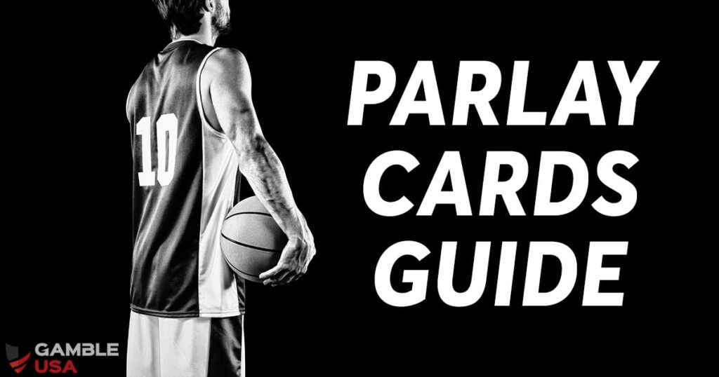 Parlay Cards Guide: How They Work & Where To Bet Them